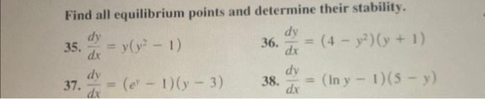 Solved Find all equilibrium points and determine their | Chegg.com