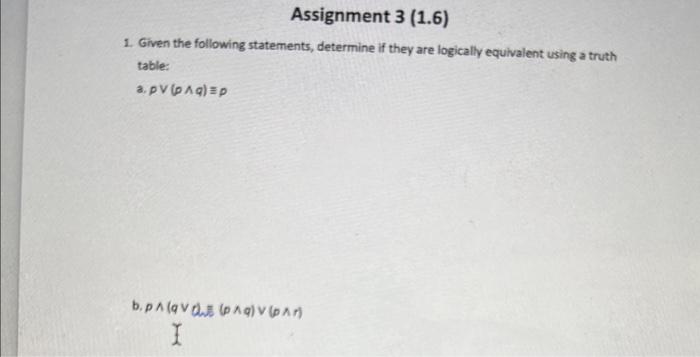 Solved 1. Given the following statements, determine if they | Chegg.com