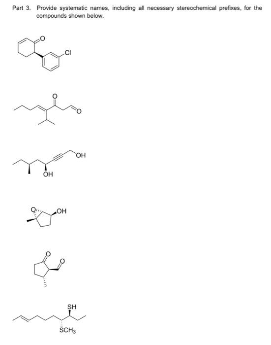 Solved Part 3. Provide systematic names, including all | Chegg.com