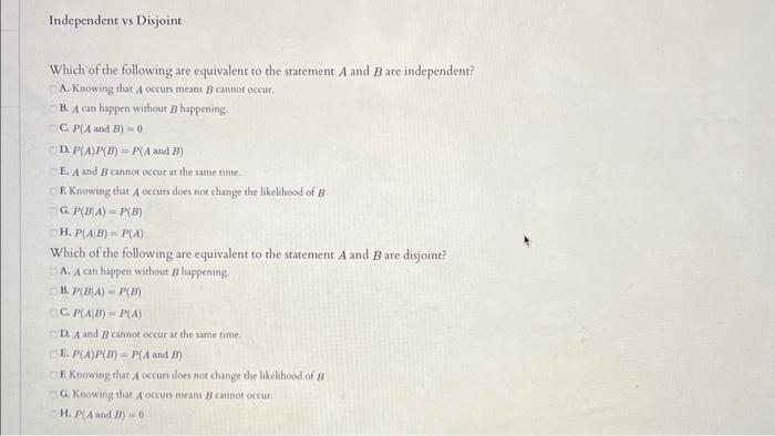 Solved Independent vs Disjoint Which of the following are | Chegg.com