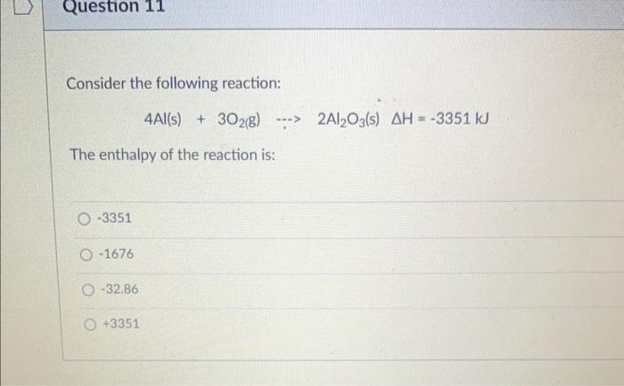 Solved Consider the following reaction: 4Al(s)+3O2( | Chegg.com