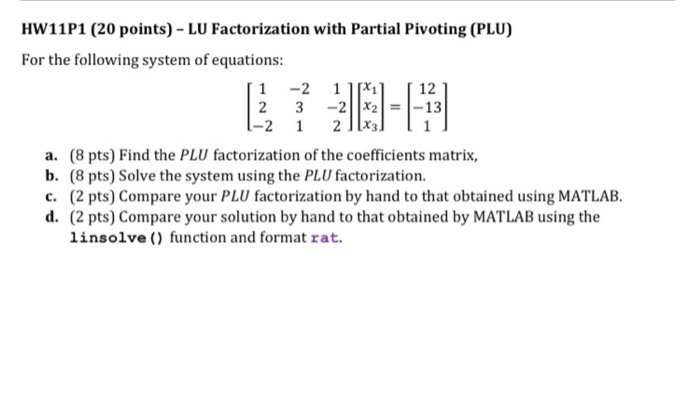 Solved HW11P1 (20 points) - LU Factorization with Partial | Chegg.com