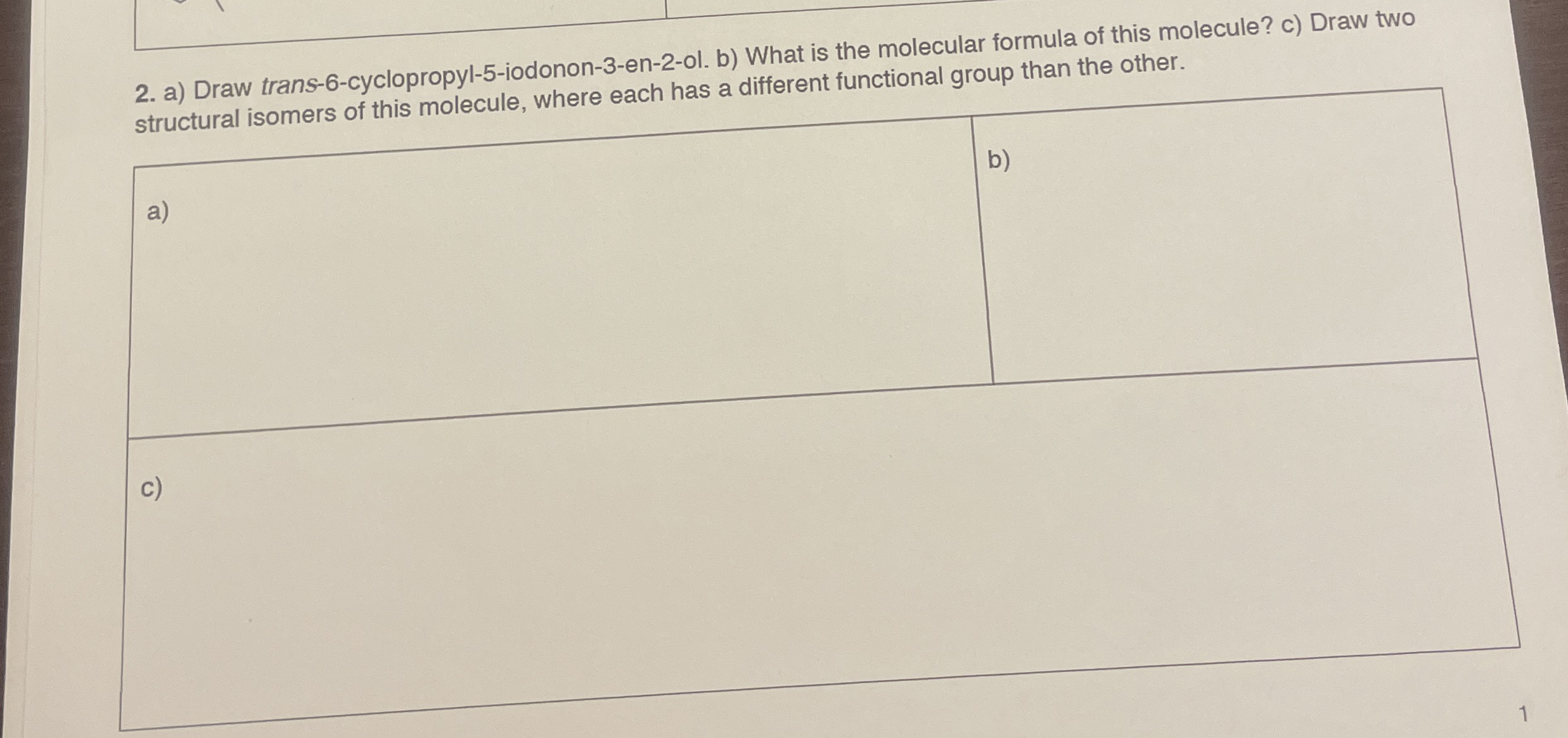Solved a) ﻿Draw trans-6-cyclopropyl-5-iodonon-3-en-2-ol. ﻿b) | Chegg.com