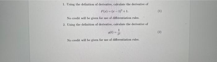 Solved 1. Using the definition of derivative, caleulate the | Chegg.com