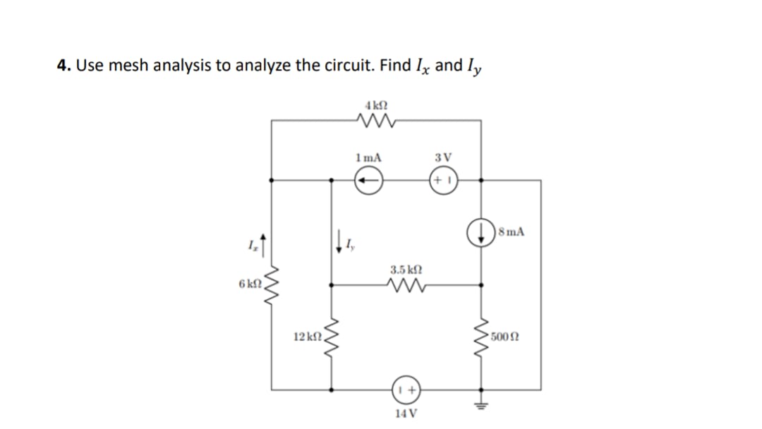 Solved Use Mesh Analysis To Analyze The Circuit Find Ix