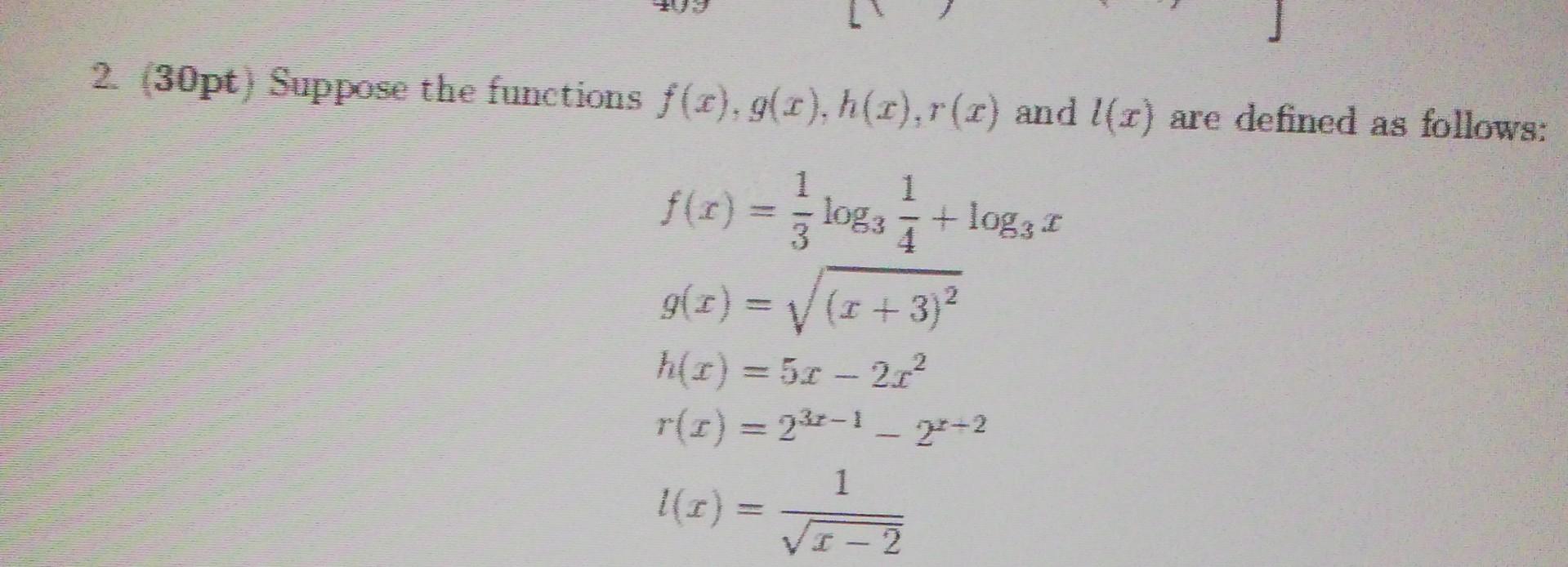 Solved 2. (30pt) Suppose the functions f(x),g(x),h(x),r(x) | Chegg.com