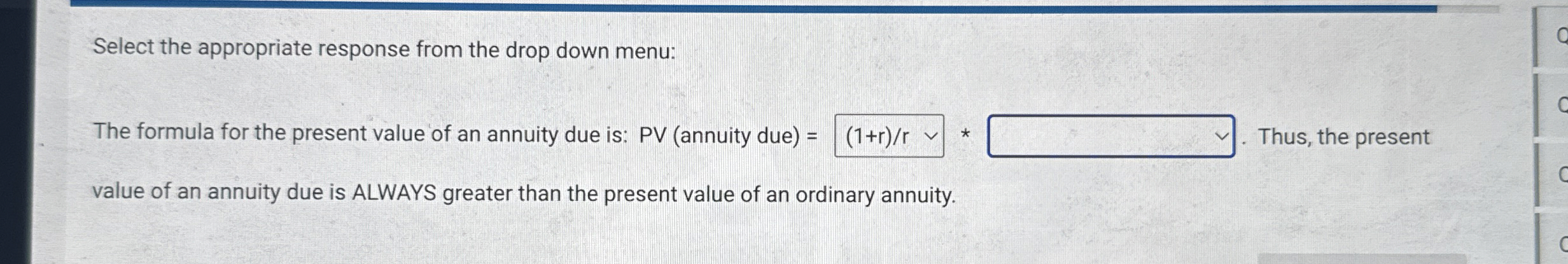 Solved Select the appropriate response from the drop down | Chegg.com