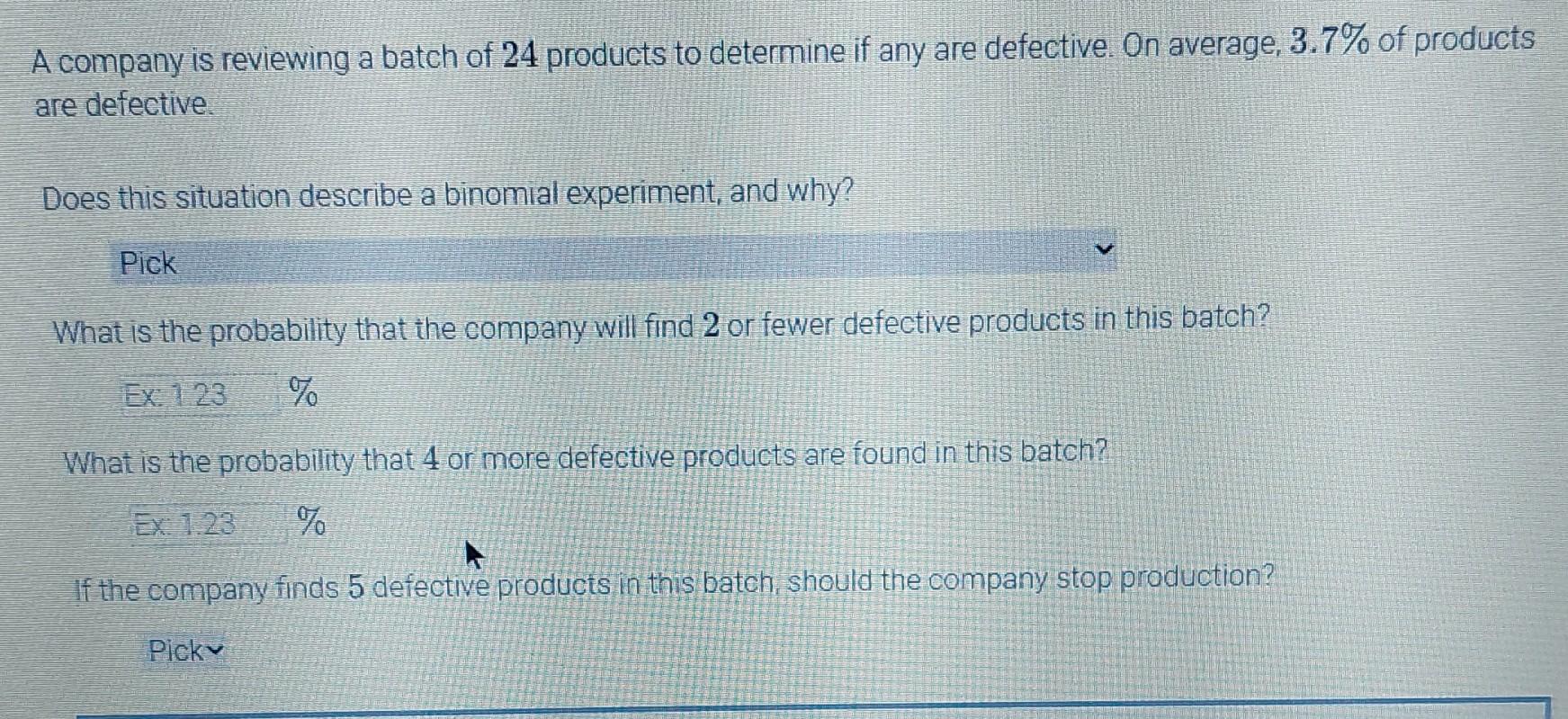 Solved A company is reviewing a batch of 24 products to | Chegg.com