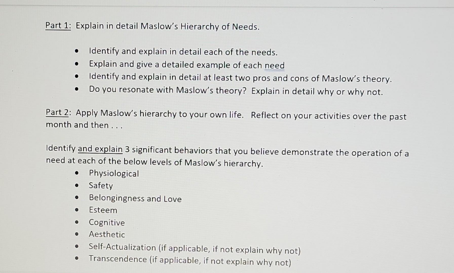 Part 1: Explain in detail Maslow's Hierarchy of | Chegg.com