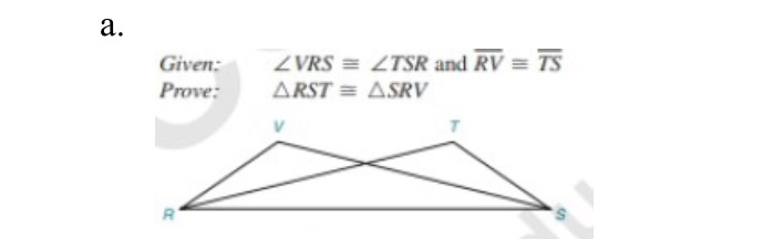 Solved Given: Prove: ZVRS = TSR and RV = TS ARST = ASRV | Chegg.com