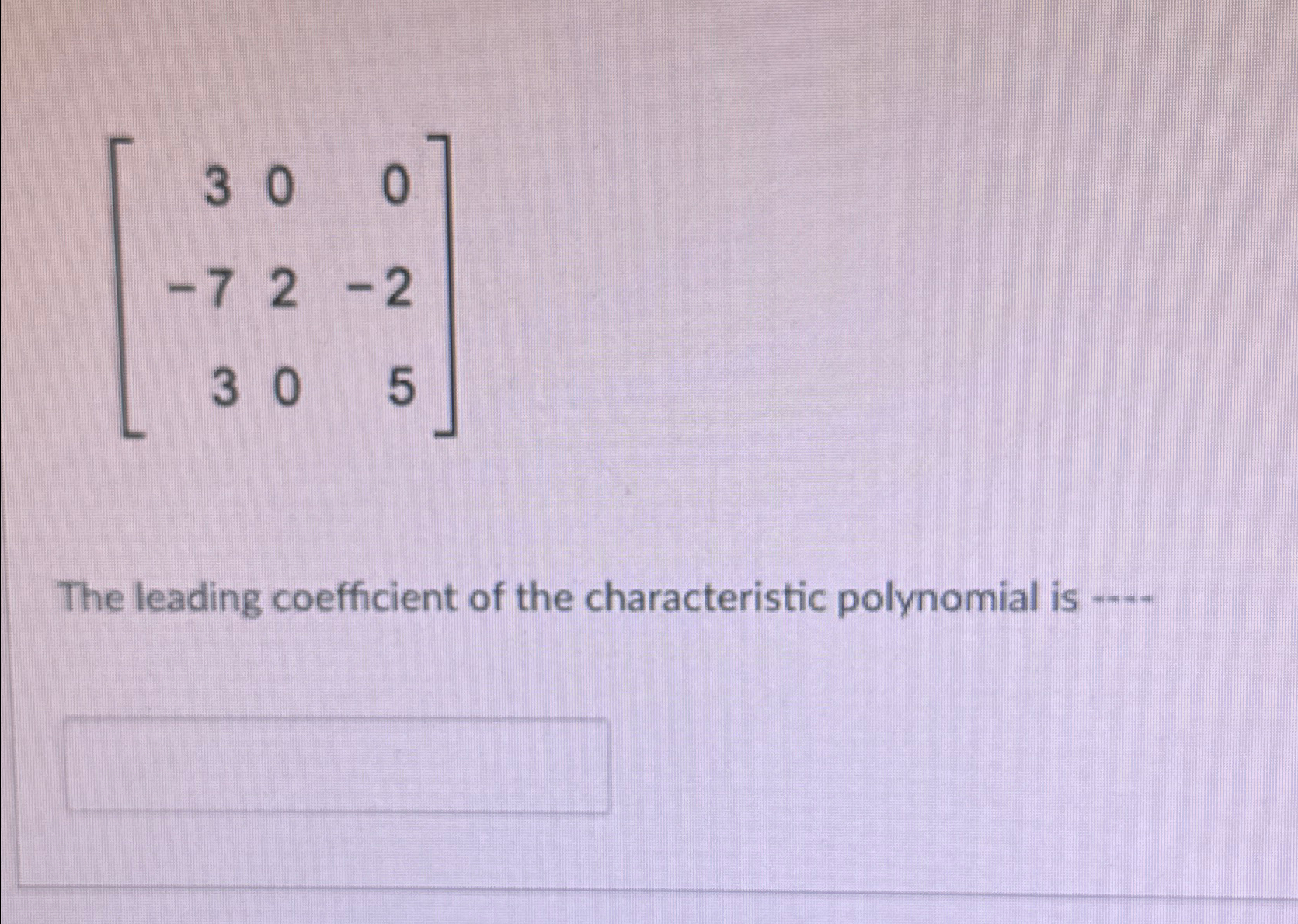 Solved [300-72-2305]The leading coefficient of the | Chegg.com