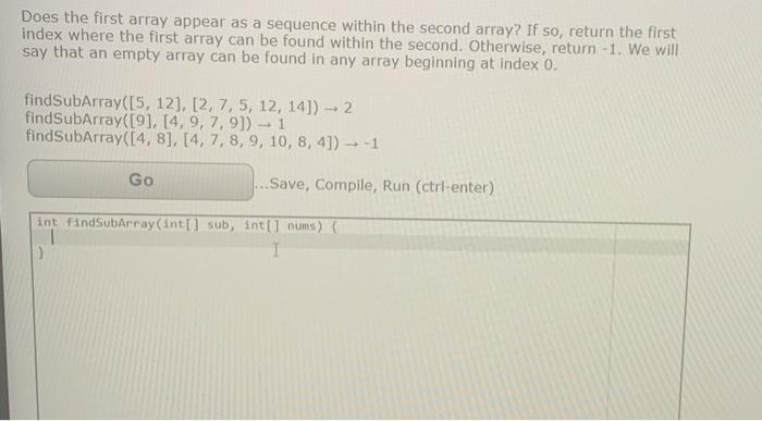 Solved Given an array, there is exactly one value that | Chegg.com