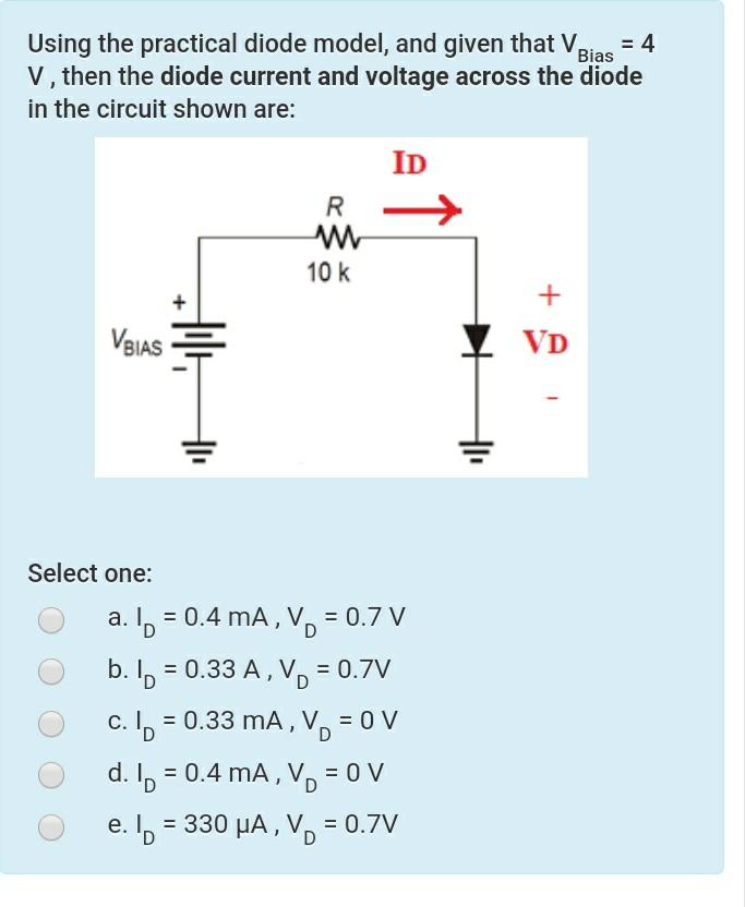 Solved Bias Using the practical diode model, and given that | Chegg.com