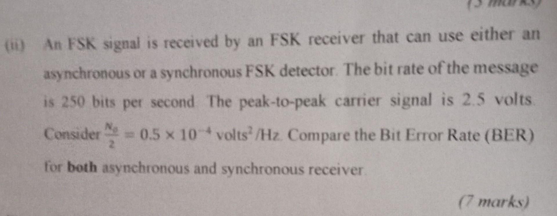 ii) An FSK signal is received by an FSK receiver that | Chegg.com