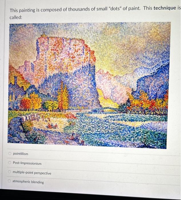This painting is composed of thousands of small | Chegg.com