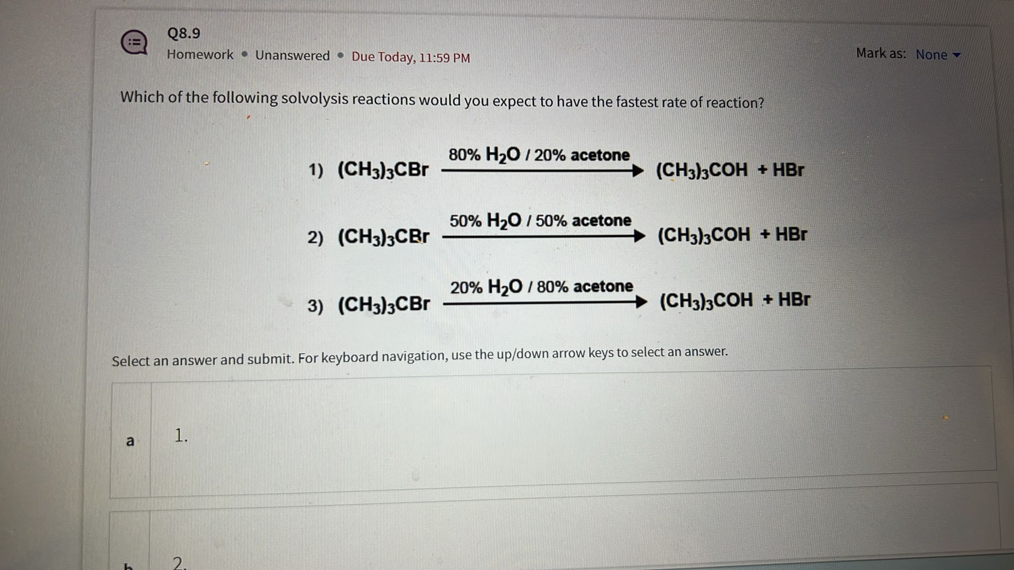 Solved Q8.9HomeworkWhich of ﻿the following solvolysis | Chegg.com