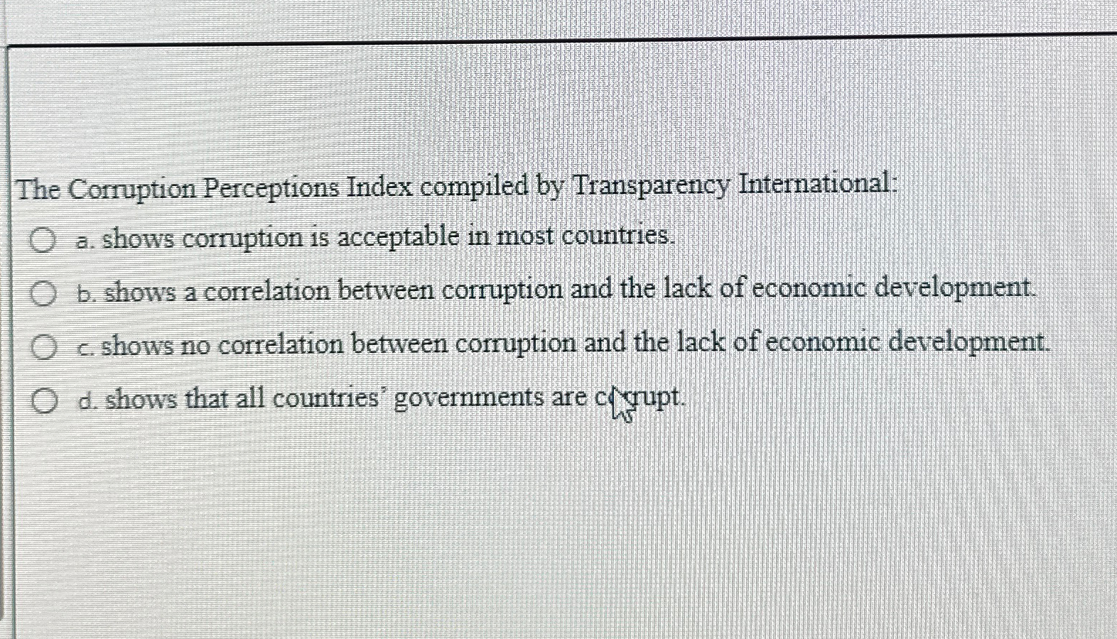 Solved The Corruption Perceptions Index compiled by | Chegg.com