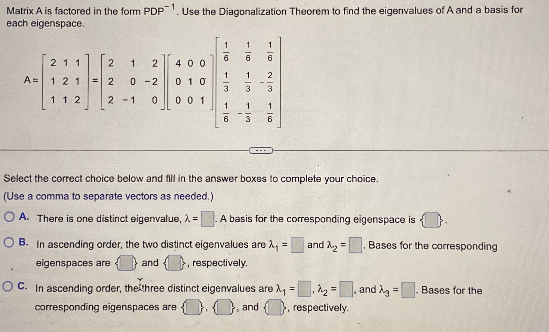 Solved Matrix A ﻿is factored in the form PDP ?-1. ﻿Use the | Chegg.com