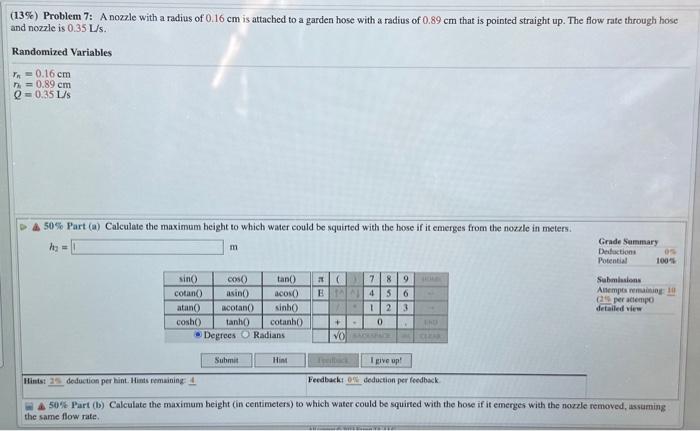 Solved (13\%) Problem 7: A nozzle with a radius of 0.16 cm | Chegg.com
