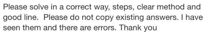 Solved Please do not use a program to solve, I want | Chegg.com