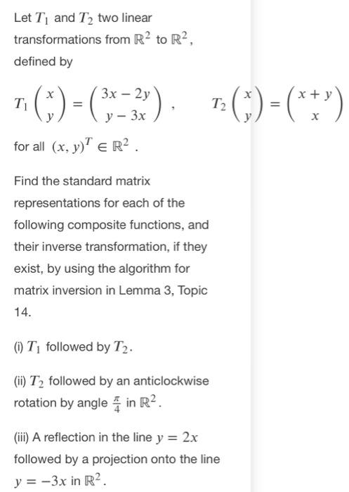 Solved Let T, and T2 two linear transformations from R2 to | Chegg.com