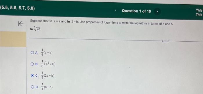 Solved Suppose that ln2=a and ln5=b. Use properties of | Chegg.com