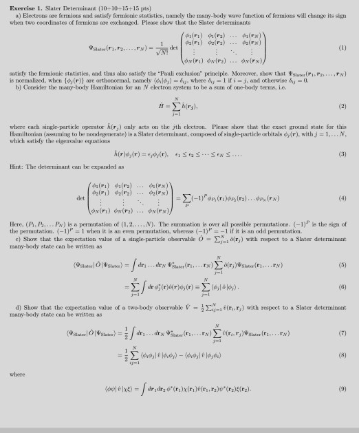 Solved Exercise 1. Slater Determinant (10+10+15+15 pts) a) | Chegg.com