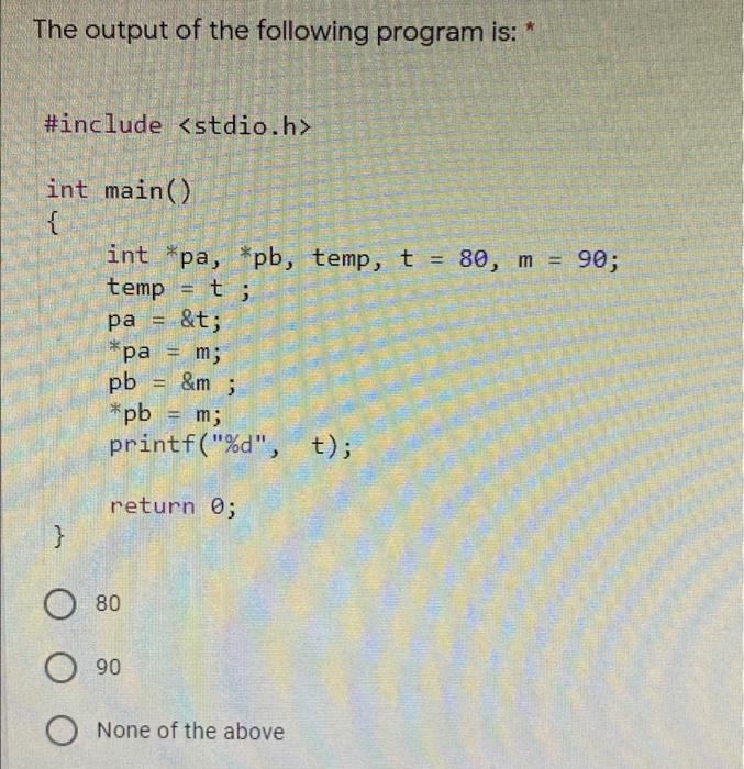 Solved The output of the following program is: * #include | Chegg.com