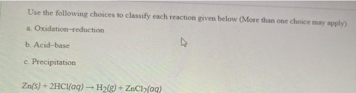 Solved Use the following choices to classify each reaction | Chegg.com