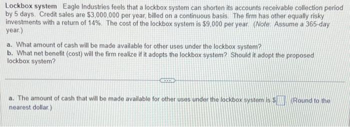Solved Lockbox system Eagle Industries feels that a lockbox | Chegg.com