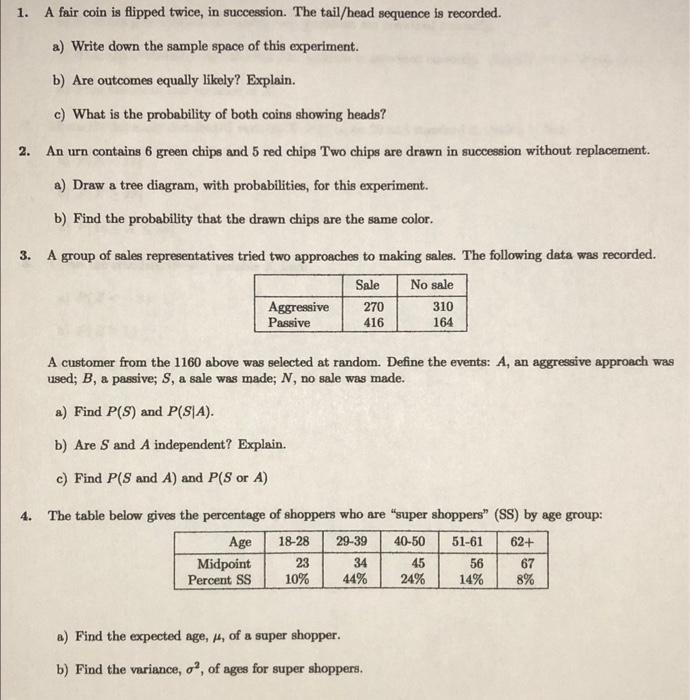 Solved 1. A fair coin is flipped twice, in succession. The | Chegg.com