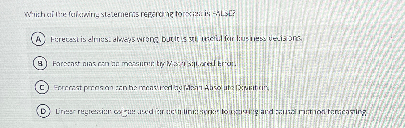 Solved Which of the following statements regarding forecast | Chegg.com