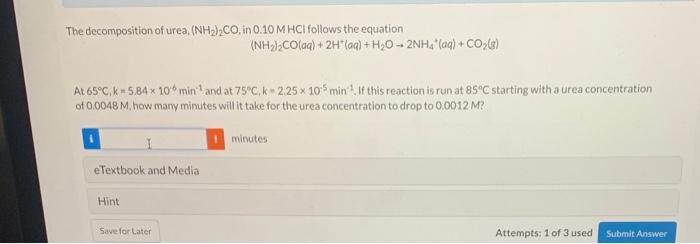 Solved The decomposition of urea, (NH2)2CO, in 0.10MHCl | Chegg.com
