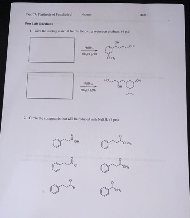 Solved Exp. 07: Synthesis of Benzhydrol Name: Date: Post Lab | Chegg.com