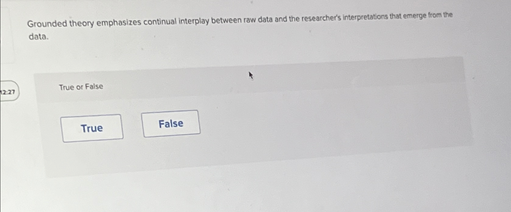 Solved Grounded theory emphasizes continual interplay | Chegg.com
