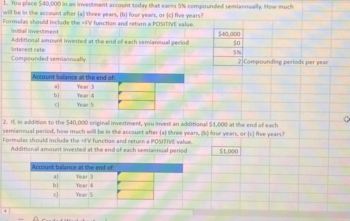 1. You place $40,000 in an investment account today | Chegg.com