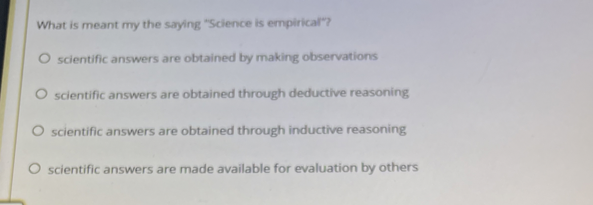 Solved What is meant my the saying "Science is | Chegg.com