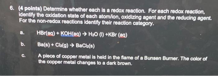 Solved 6. (4 points) Determine whether each is a redox | Chegg.com