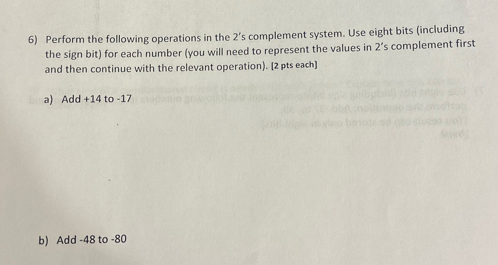 Solved Perform the following operations in the 2 's | Chegg.com