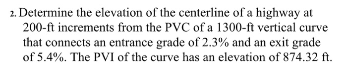Solved 2. Determine the elevation of the centerline of a | Chegg.com