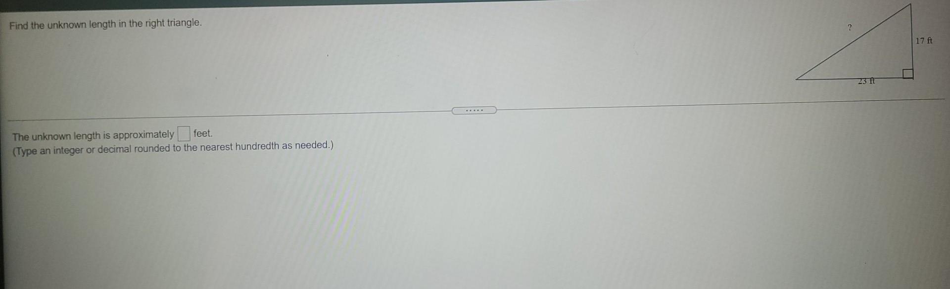 Solved Find the unknown length in the right triangle. 17 ft | Chegg.com