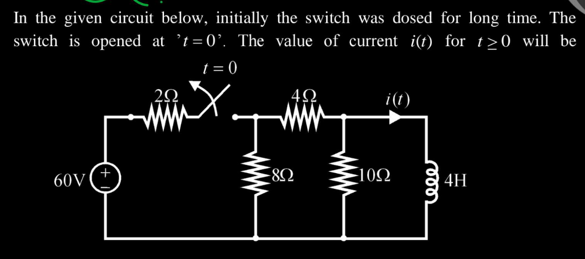 Solved In the given circuit below, initially the switch was | Chegg.com