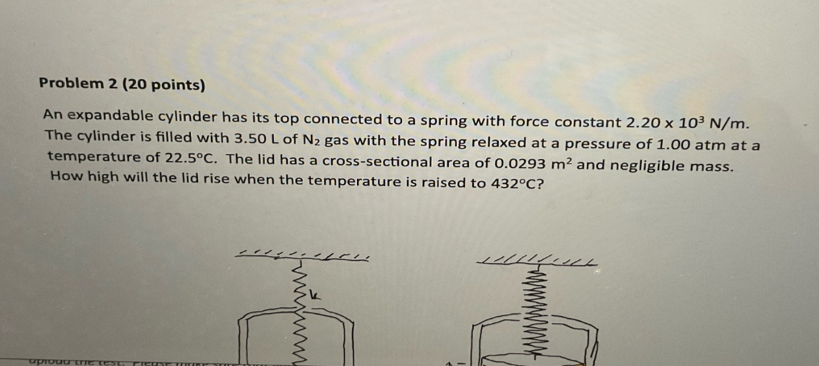 Solved Problem 2 ( 20 ﻿points)An expandable cylinder has its | Chegg.com