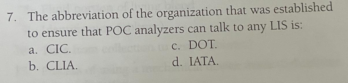 Solved The abbreviation of the organization that was | Chegg.com