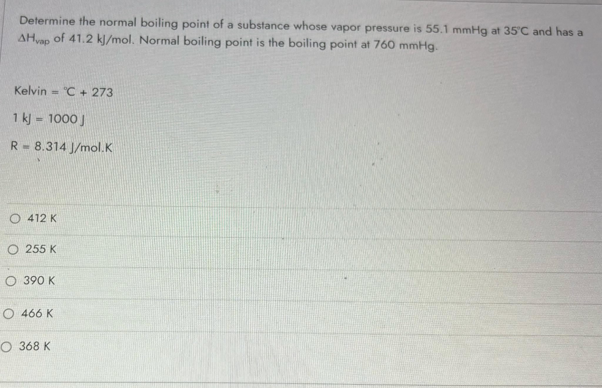 Solved Determine the normal boiling point of a substance | Chegg.com