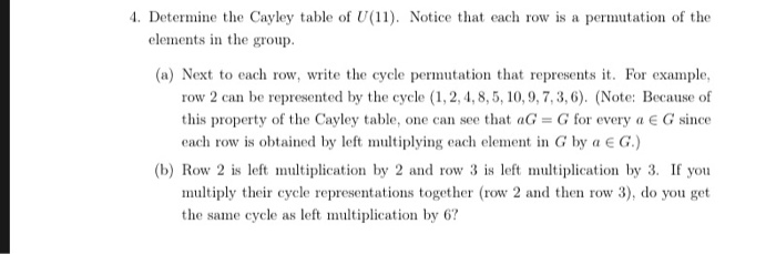 Solved 4. Determine the Cayley table of U(11). Notice that | Chegg.com