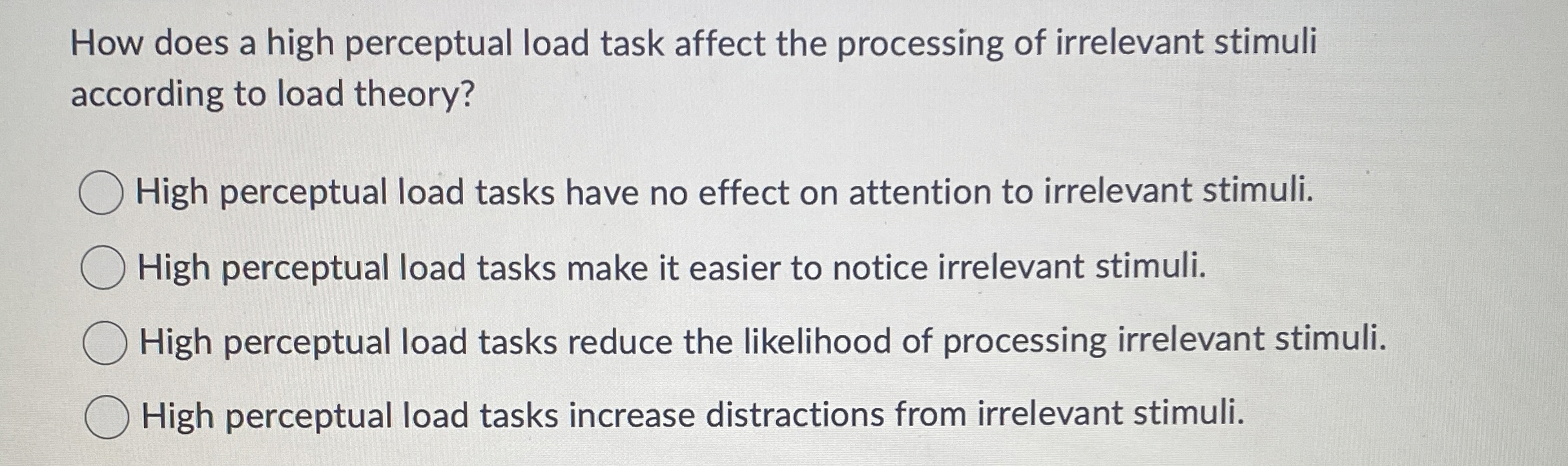 Solved How does a high perceptual load task affect the | Chegg.com