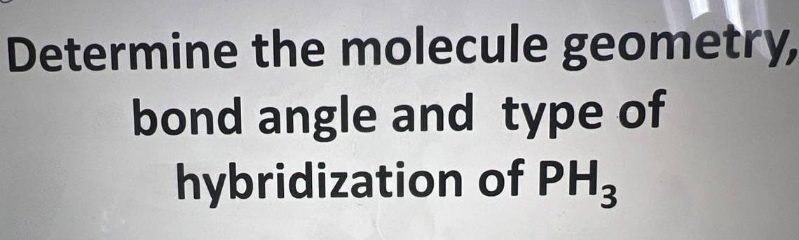 Solved Determine the molecule geometry, bond angle and type | Chegg.com