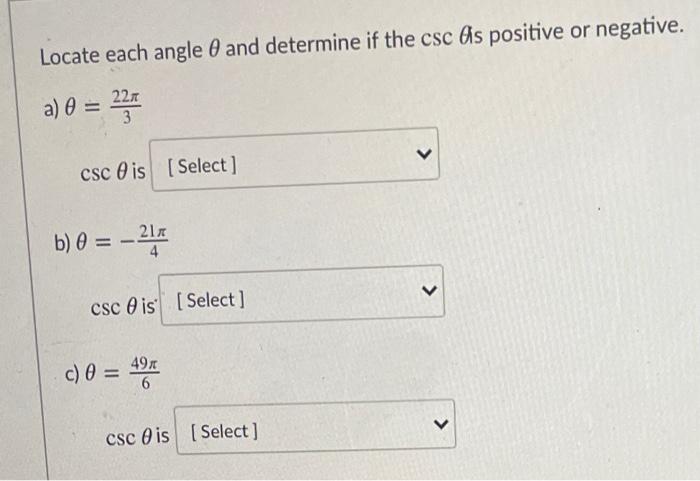 Solved Locate each angle and determine if the csc Ois | Chegg.com