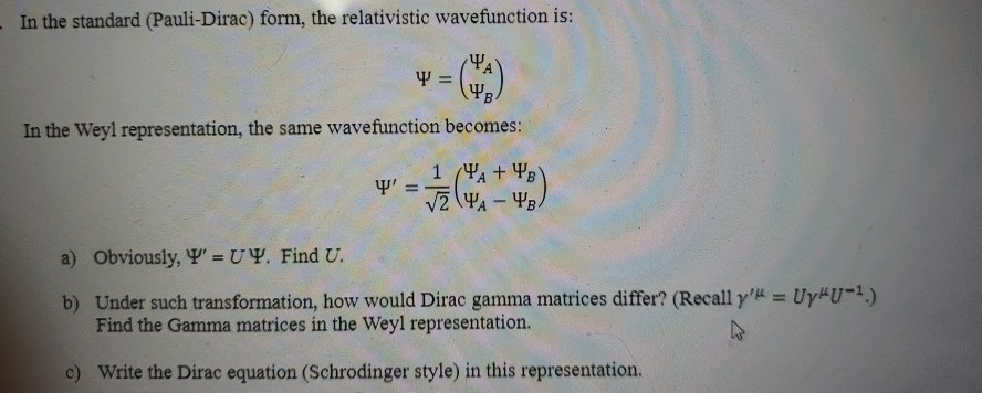 Solved In the standard (Pauli-Dirac) form, the relativistic | Chegg.com